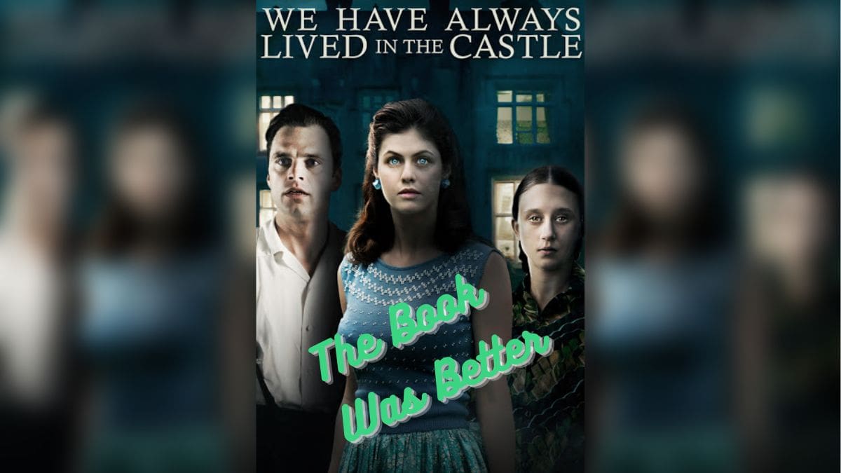 We Have Always Lived In The Castle (2018) Book Adaptation: A Haunted Legacy