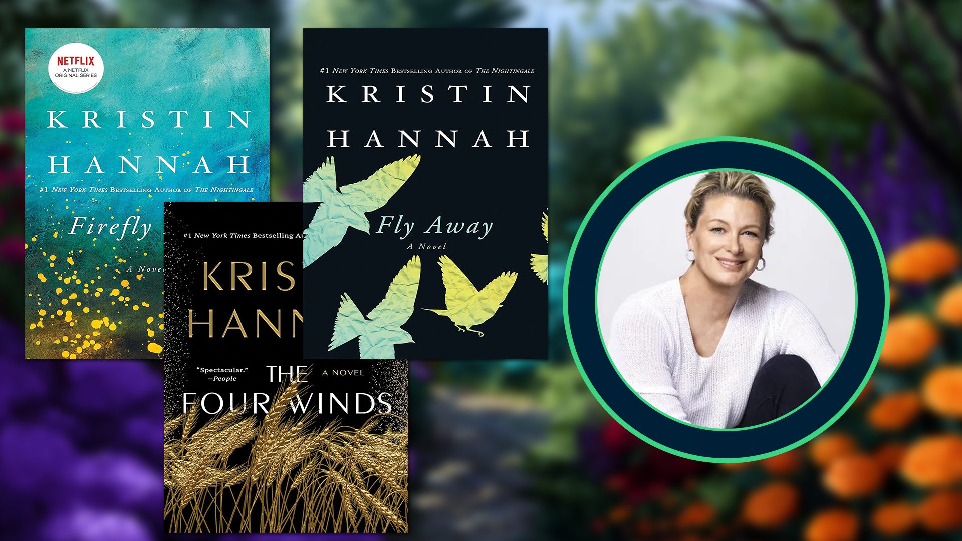 Top 10 Reader-Rated Kristin Hannah Books, Ranked By Reviews