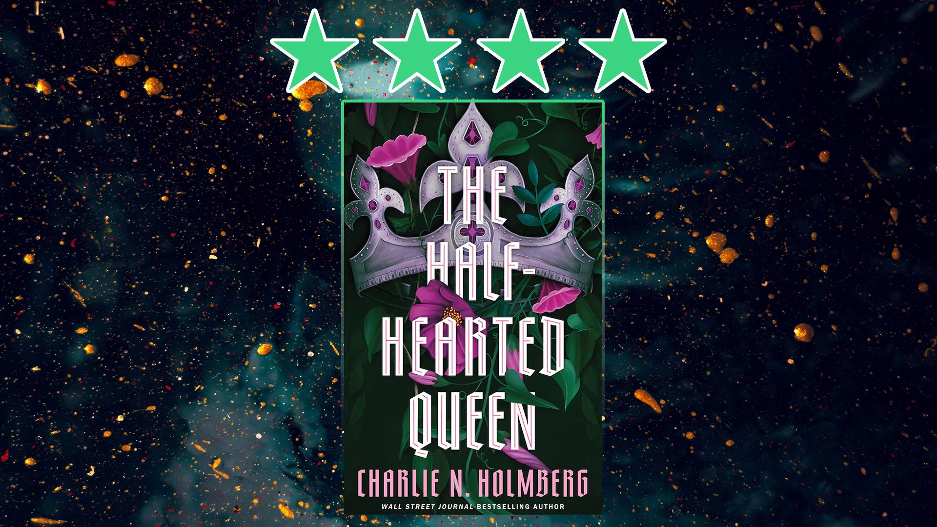 Heart Of Magic: Review Of The Half-Hearted Queen By Charlie N. Holmberg